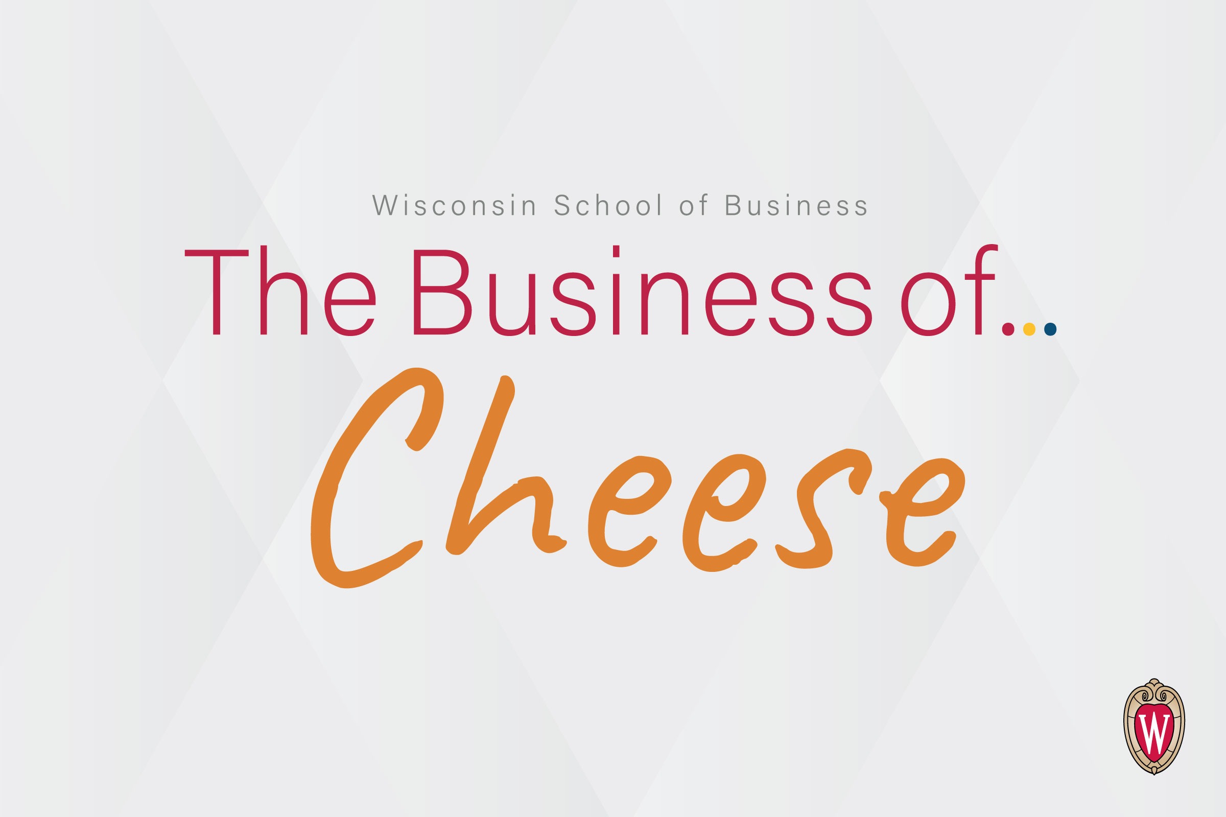 The Business of Cheese: Experts Weigh in on Supply Chain ...