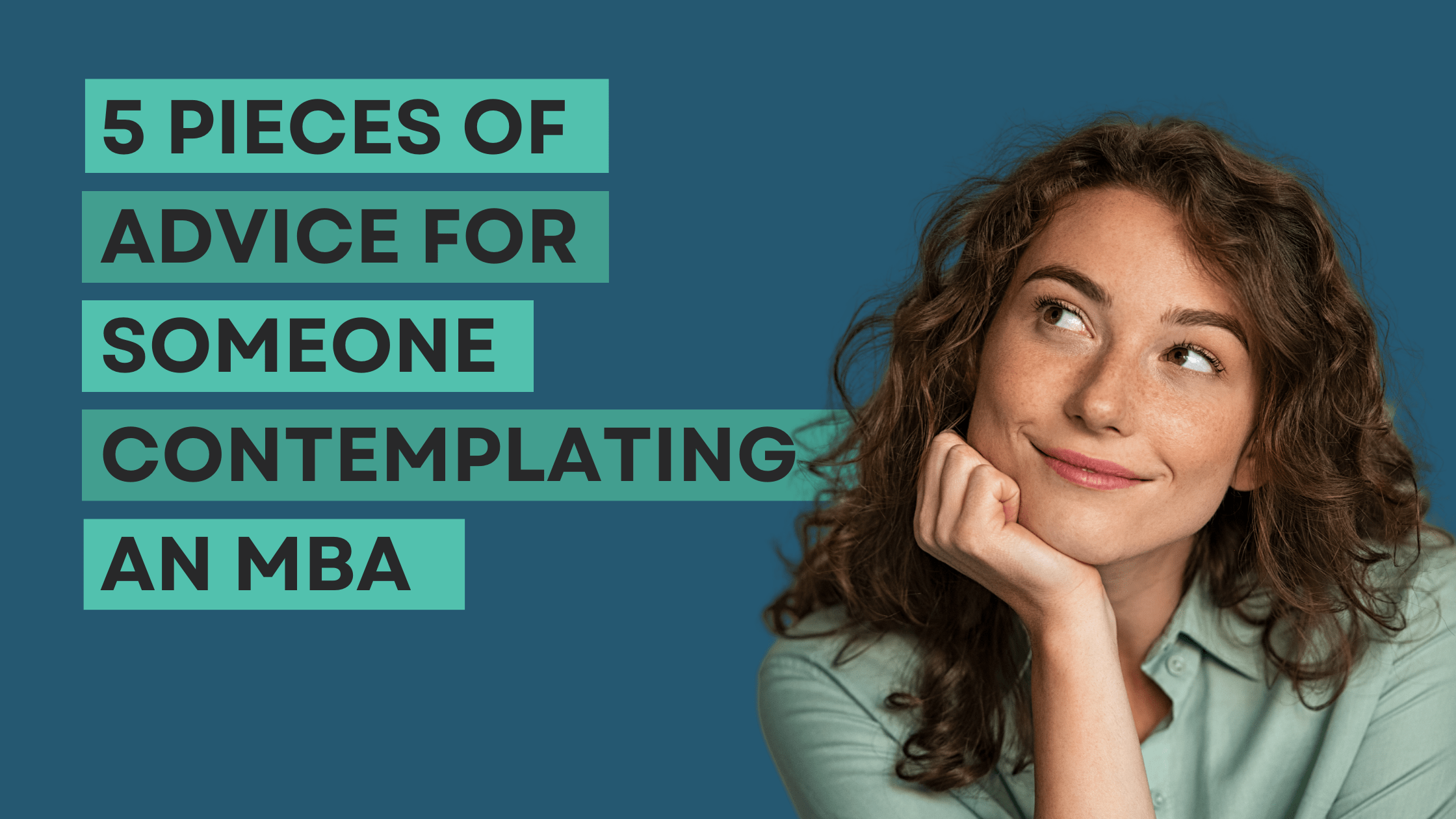 5 pieces of advice for someone contemplating an MBA | Wisconsin School ...